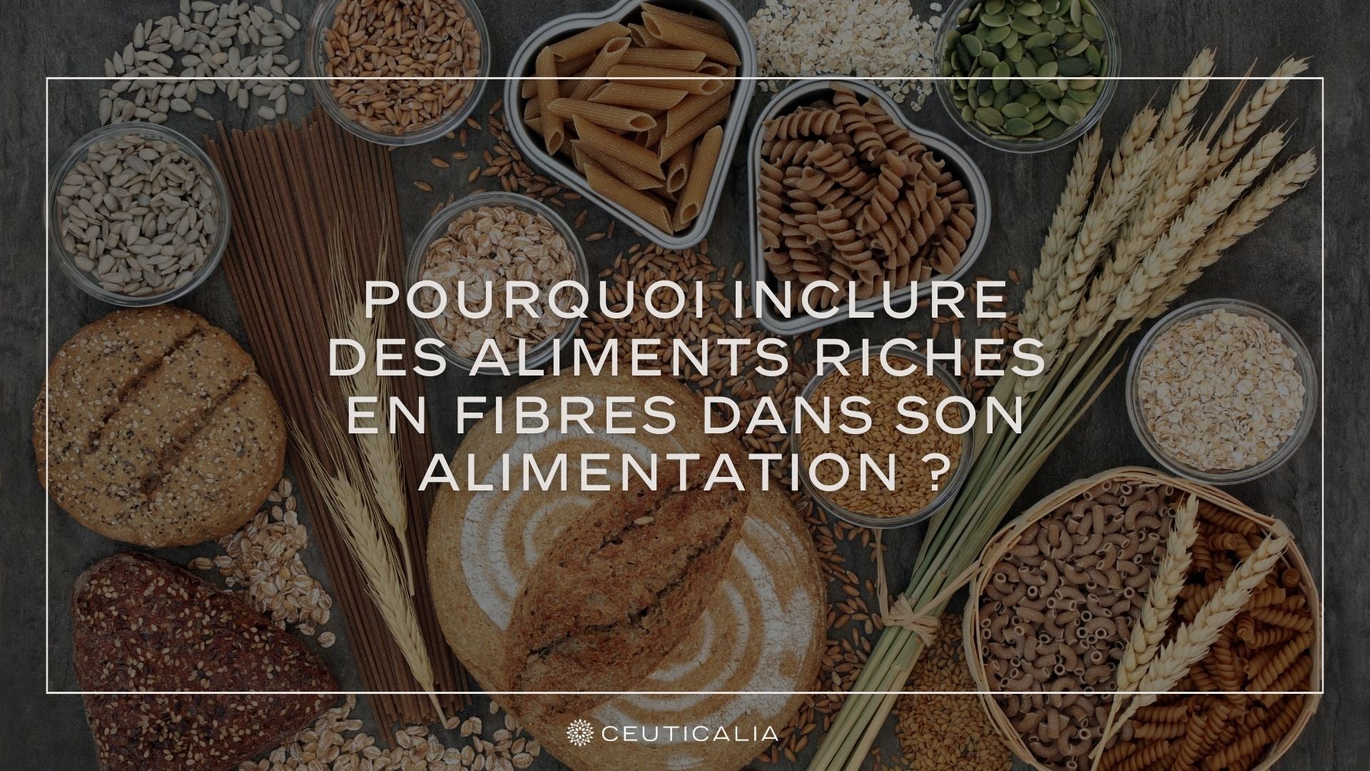 Pourquoi Inclure Aliments Riches en Fibres dans son Alimentation ...